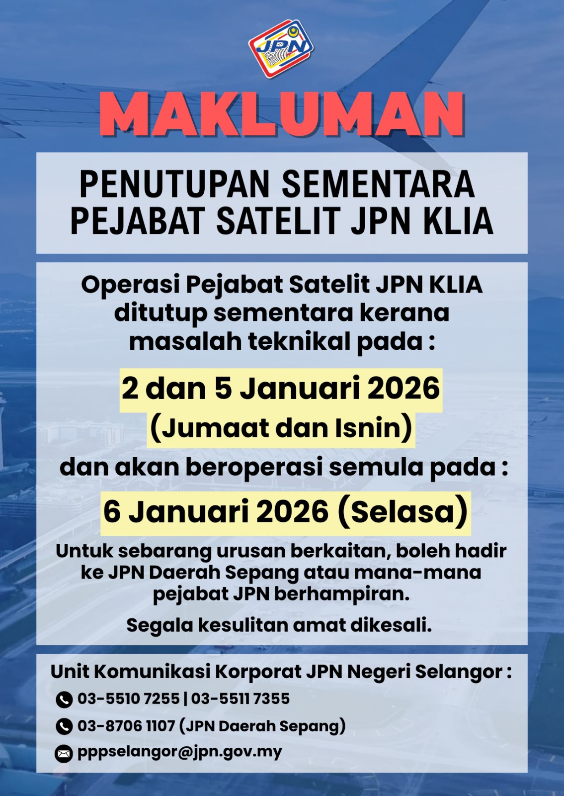 Portal JPN - Makluman Penutupan Sementara Pejabat Satelit JPN KLIA